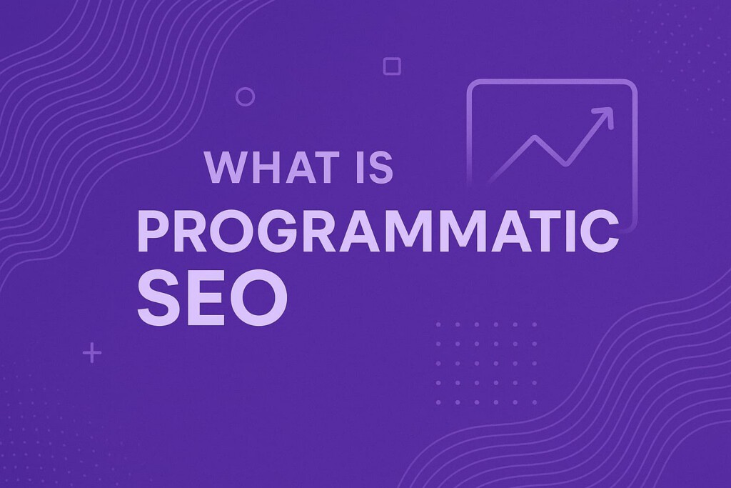 What is Programmatic SEO? Examples & Best Practices - TCB Studio